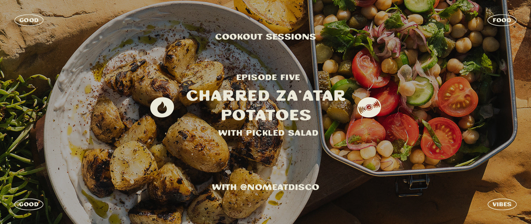 Cookout Sessions: Charred Za'atar Potatoes Recipe with Pickled Salad ...